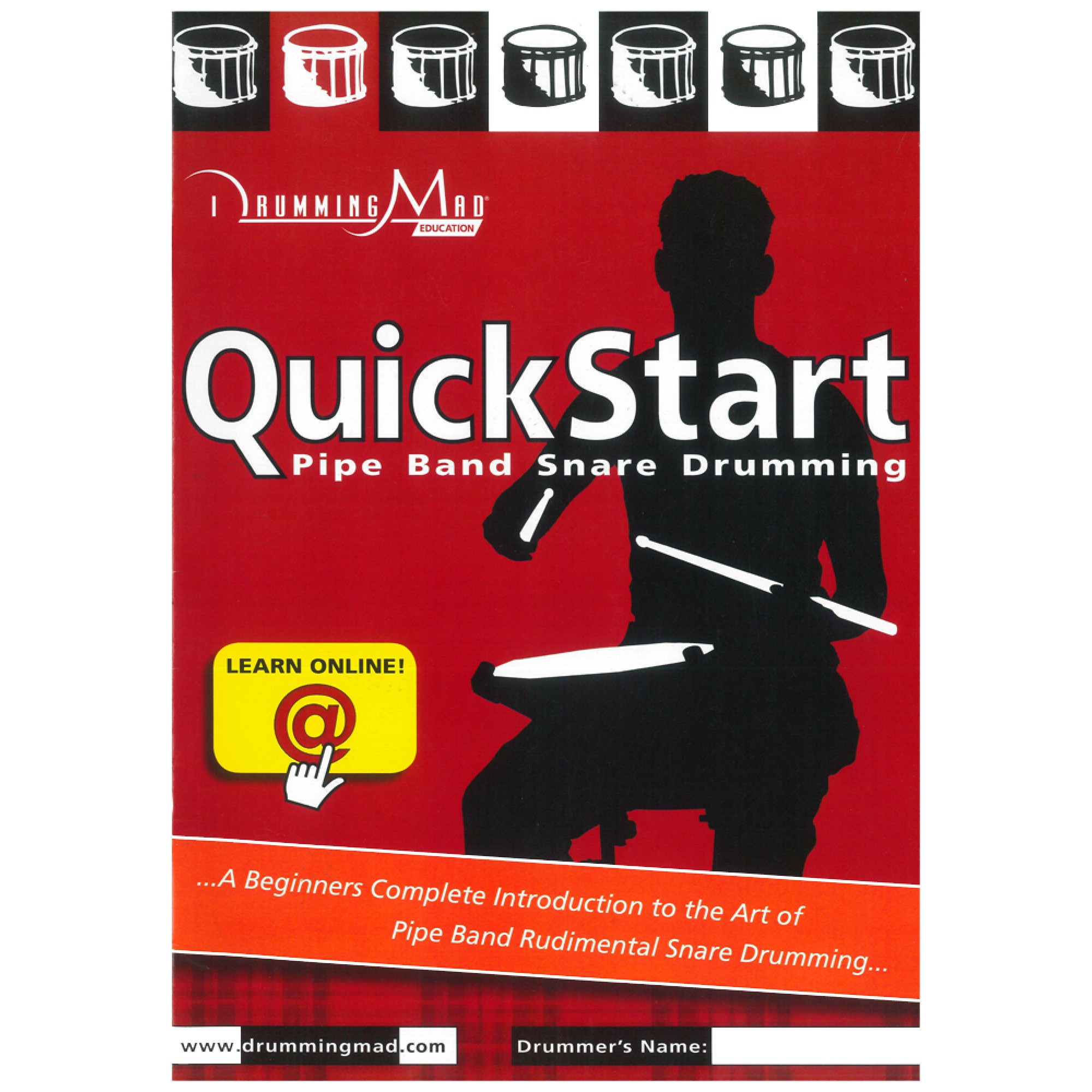 DrummingMad Quick Start Pipe Band Snare Drumming
